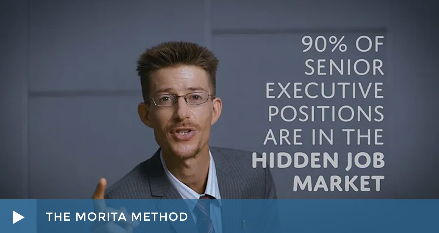 The Morita Method – Executive Job Search in the Hidden Job Market